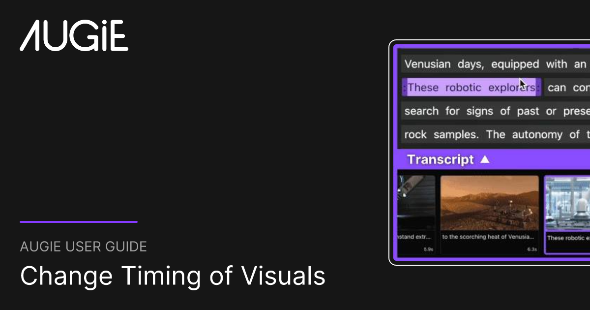 Change Timing of Visuals | Augie User Guide